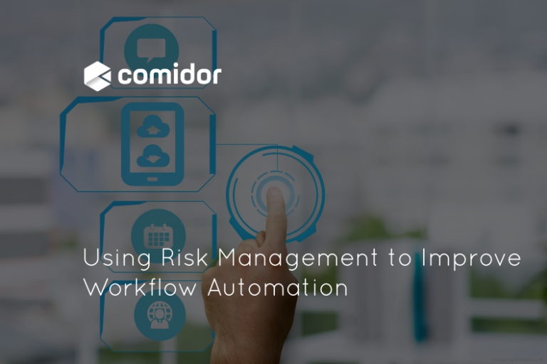 Using Risk Management to Improve Workflow Automation | Comidor Using Risk Management to Improve Workflow Automation | Comidor