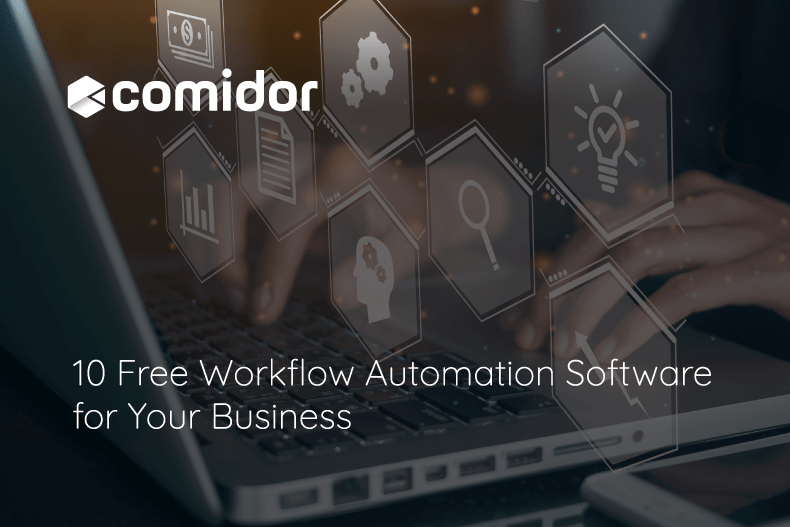10 Free Workflow Automation Software for Your Business | Comidor